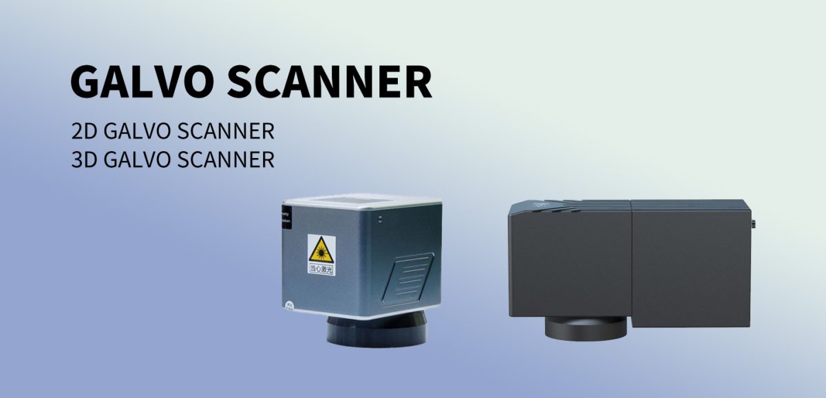 2025 Best 2D and 3D Galvo Scanner for Laser Marking and Engraving ...